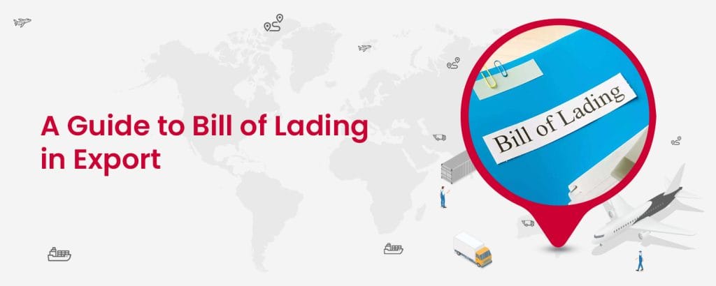 What is a Bill of Lading in Export? A Complete Guide