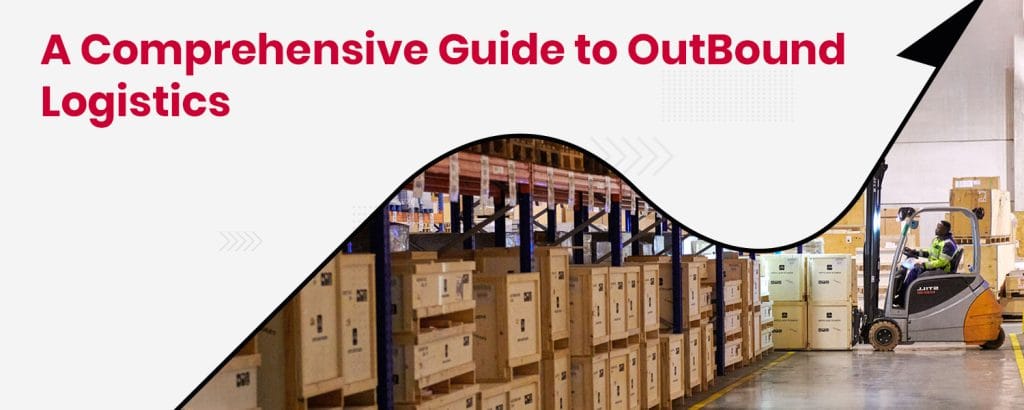 Outbound Logistics: Definition, Process, Activities, Examples and More ...
